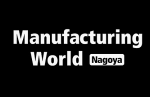 Manufacturing World Nagoya 2024